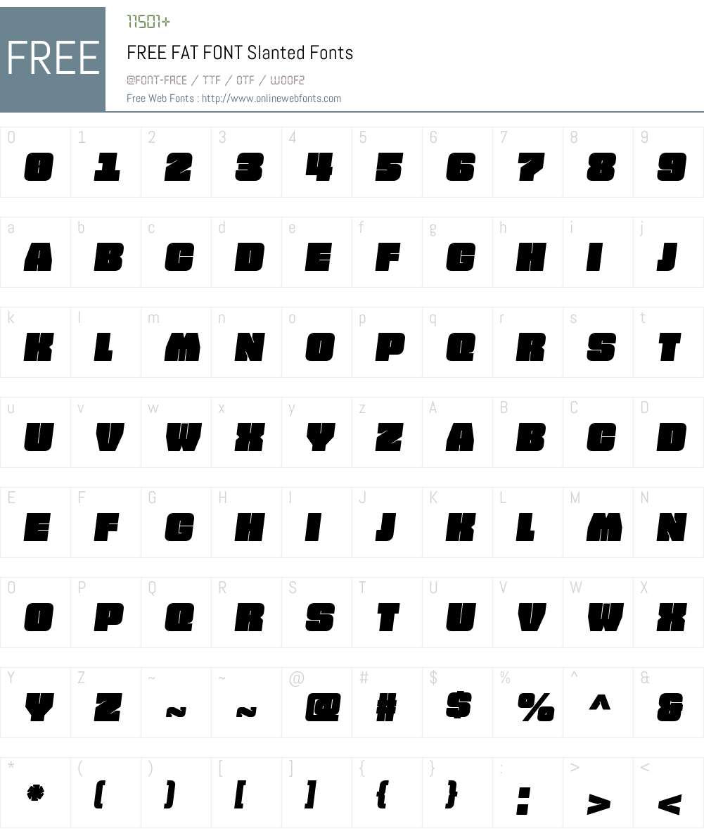 FREE FAT FONT Slanted 1.100;PS 001.100;hotconv 1.0.88;makeotf.lib2.5. ...